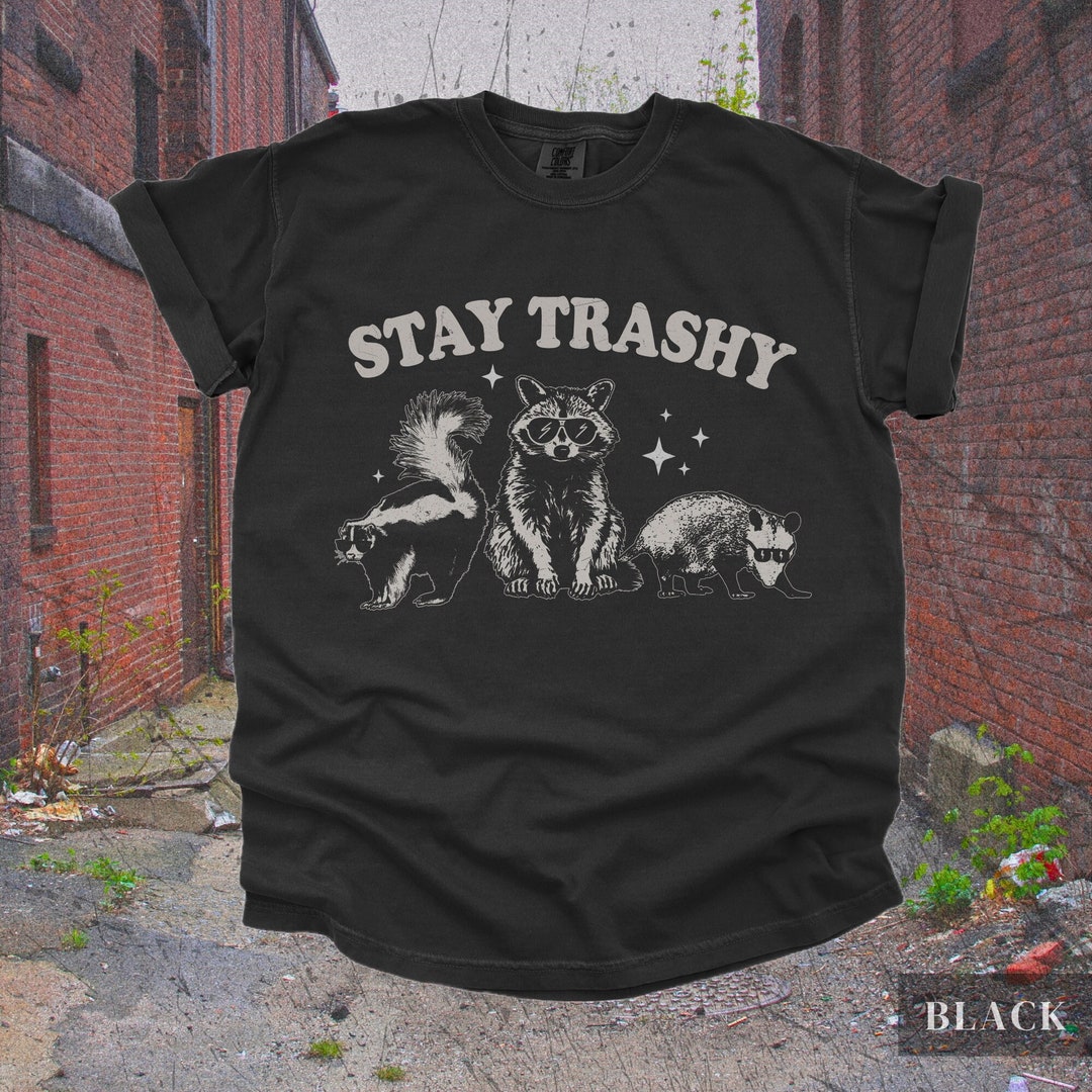 Vintage Stay Trashy Skunk Opossum Racoon T Shirt | Retro Funny 90s Y2K ...
