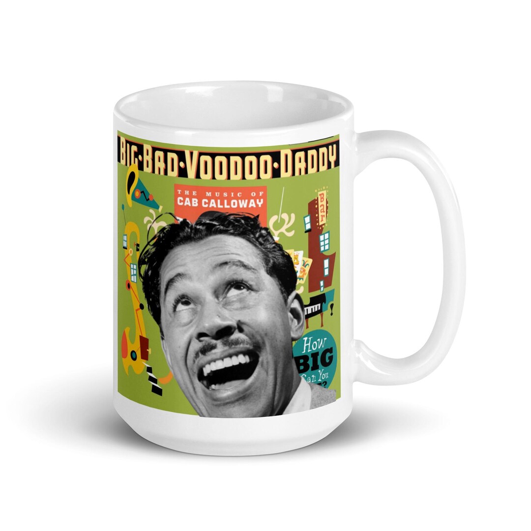 Cab Calloway Mug #1/big Bad Voodoo Daddy - Etsy