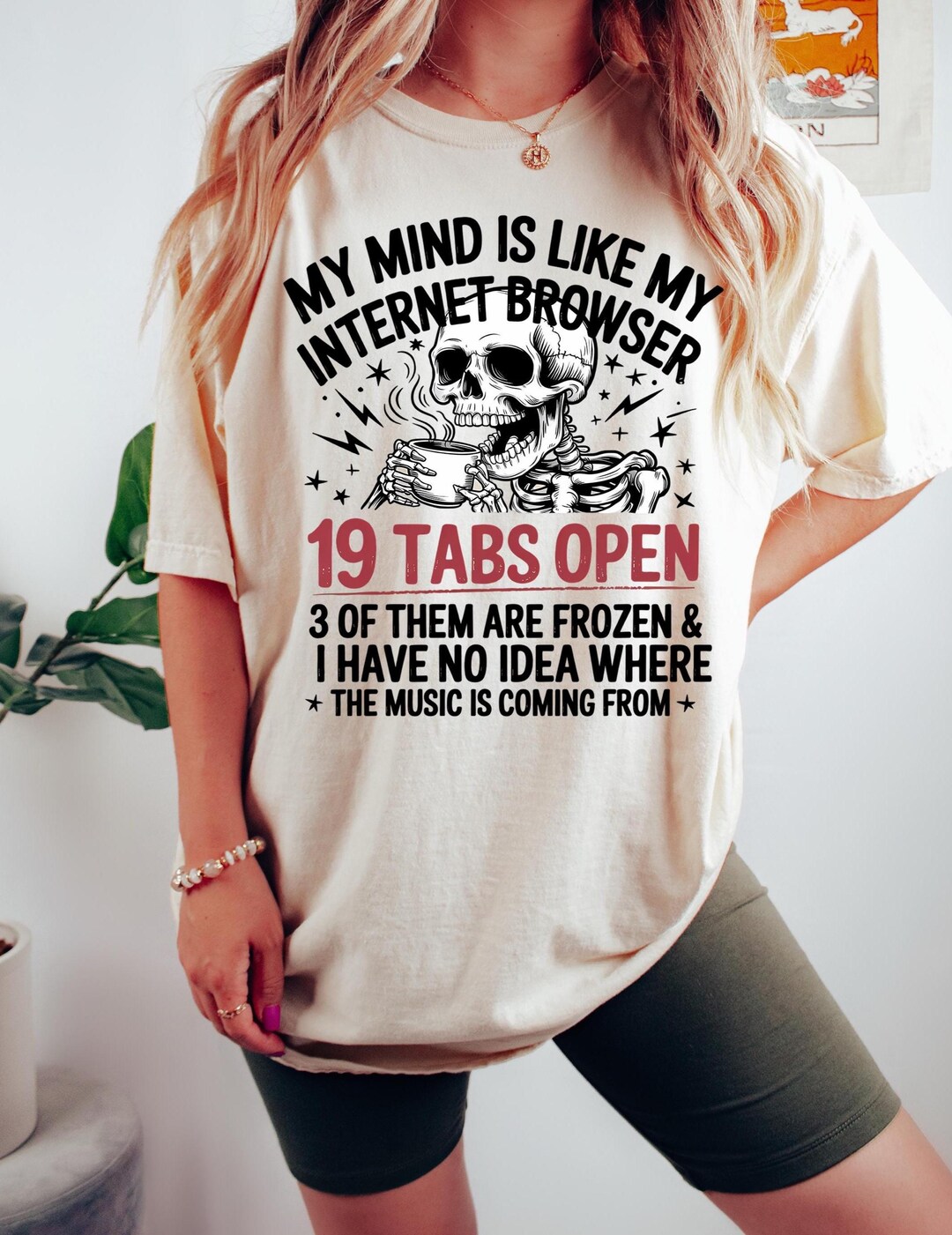 Funny Skeleton Meme Shirt: 19 Tabs Open, Overthinking Humor - Etsy