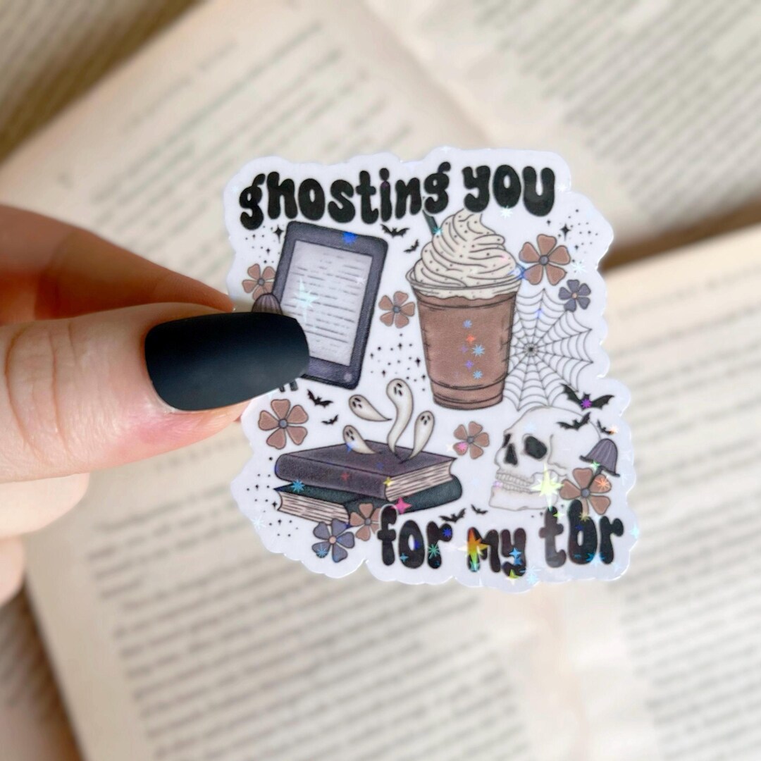 Book Sticker | Ghosting You for My TBR Holographic Sticker | Waterproof ...