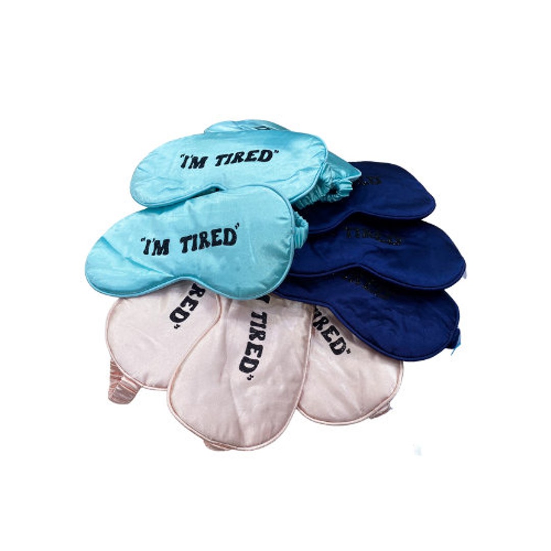 The "i'm Tired" Satin Sleep Mask - Etsy