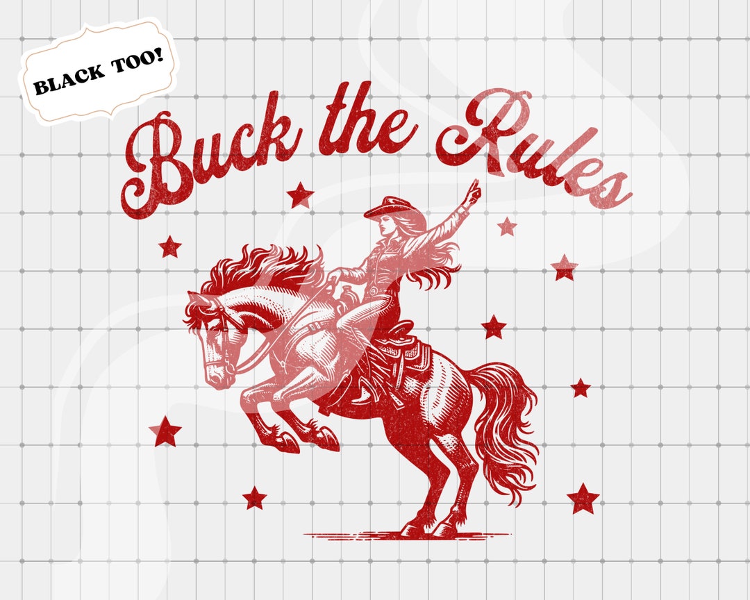 Buck the Rules PNG, Retro Cowgirl Graphic Printable, POD Design, Trendy ...