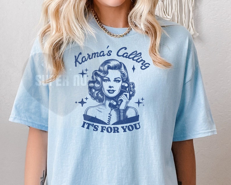 Karma's Calling It's for You PNG, Funny Retro Illustration Meme Graphic ...