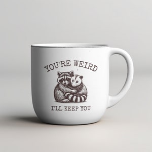 You're Weird I'll Keep You PNG, Funny Retro Meme Graphic Printable, POD ...