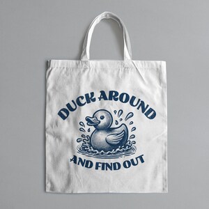 Duck Around and Find Out PNG, Retro Graphic Printable, Funny T Shirt ...