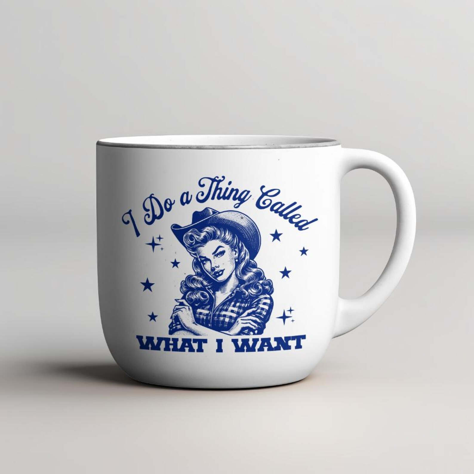 I Do A Thing Called What I Want PNG, Funny Cowgirl Png, Retro Cowgirl ...