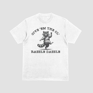 Give 'em the Ol' Razzle Dazzle PNG, Funny Retro Meme Graphic Printable ...