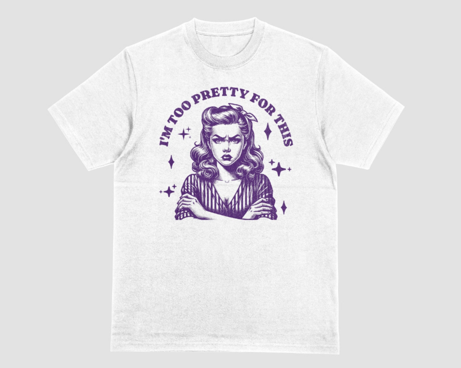 I'm Too Pretty for This PNG, Funny Retro Illustration Meme Graphic ...