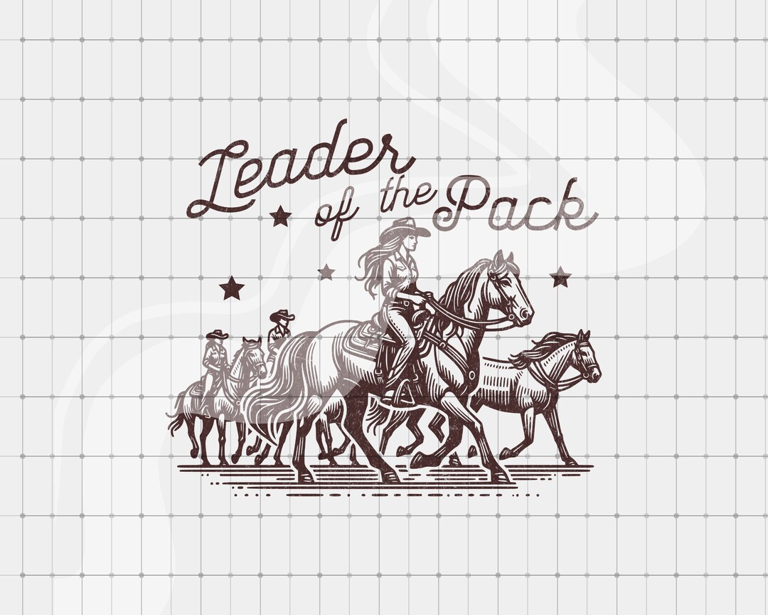 Leader of the Pack SVG PNG, Retro Western Graphic, Digital Download ...