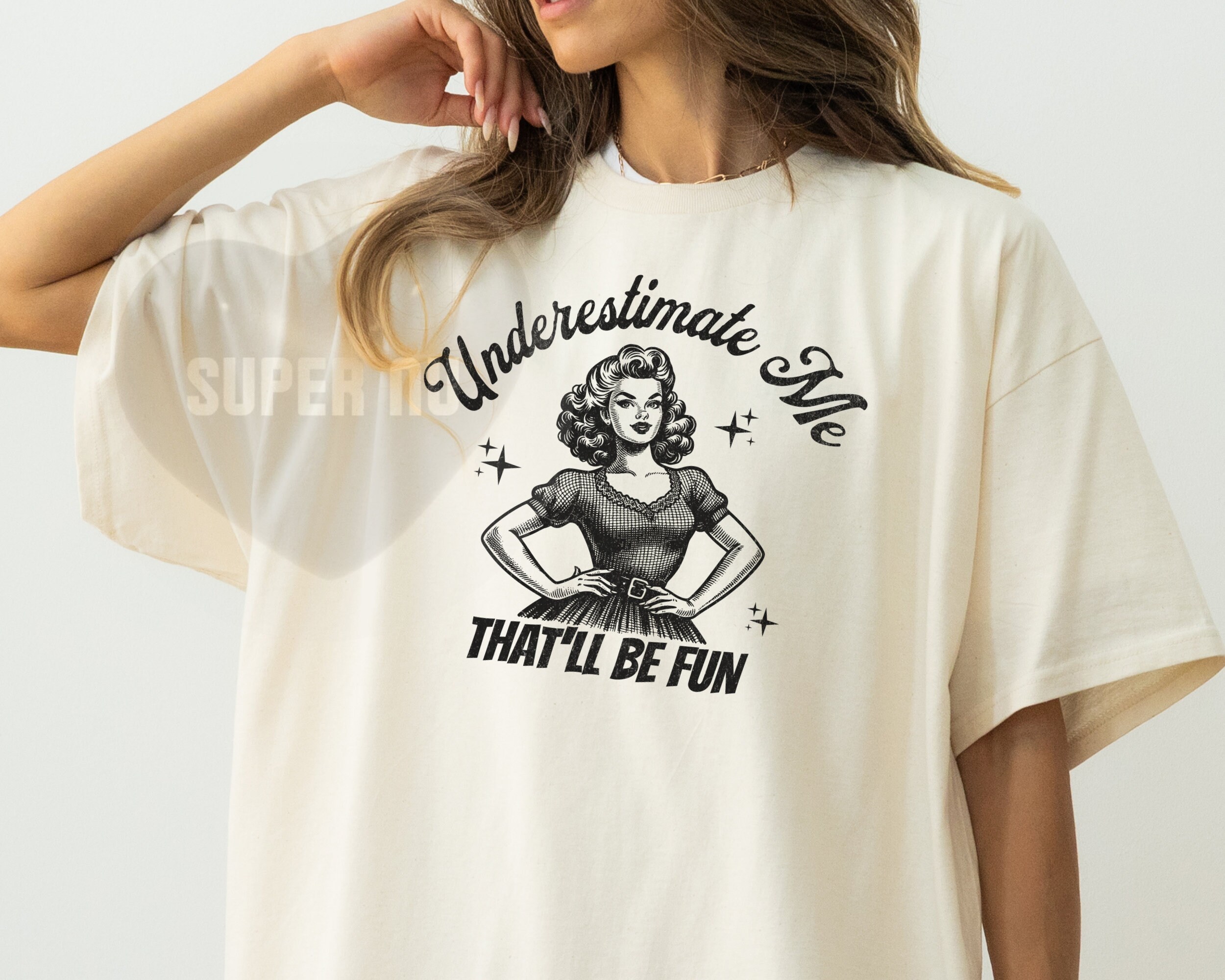 Underestimate Me That'll Be Fun PNG, Funny Retro Meme Graphic Printable ...