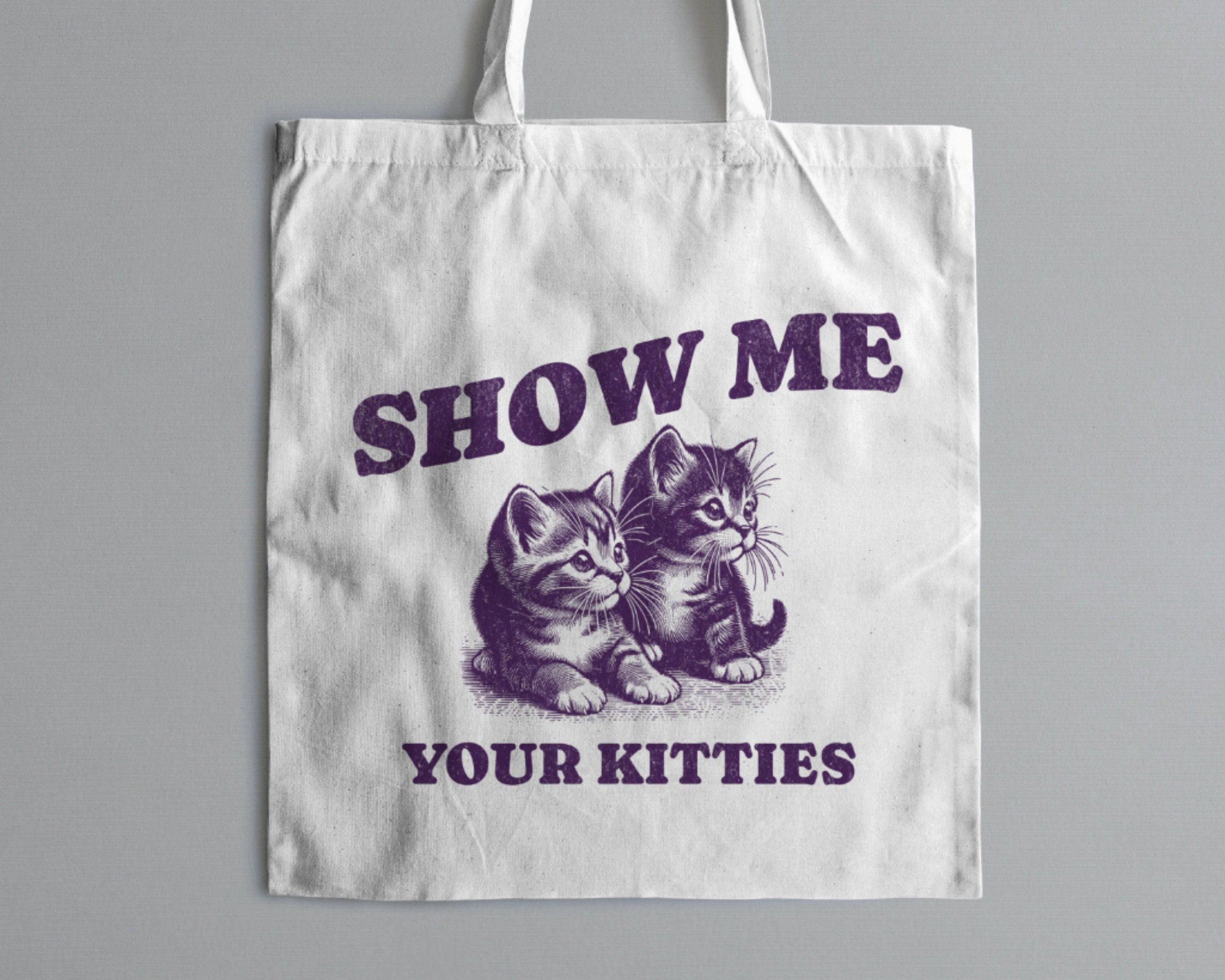 Show Me Your Kitties PNG, Funny Retro Illustration Meme Graphic ...