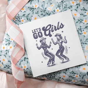 Let's Go Girls PNG, Cowgirls Digital Download, Trendy Clipart, Funny ...