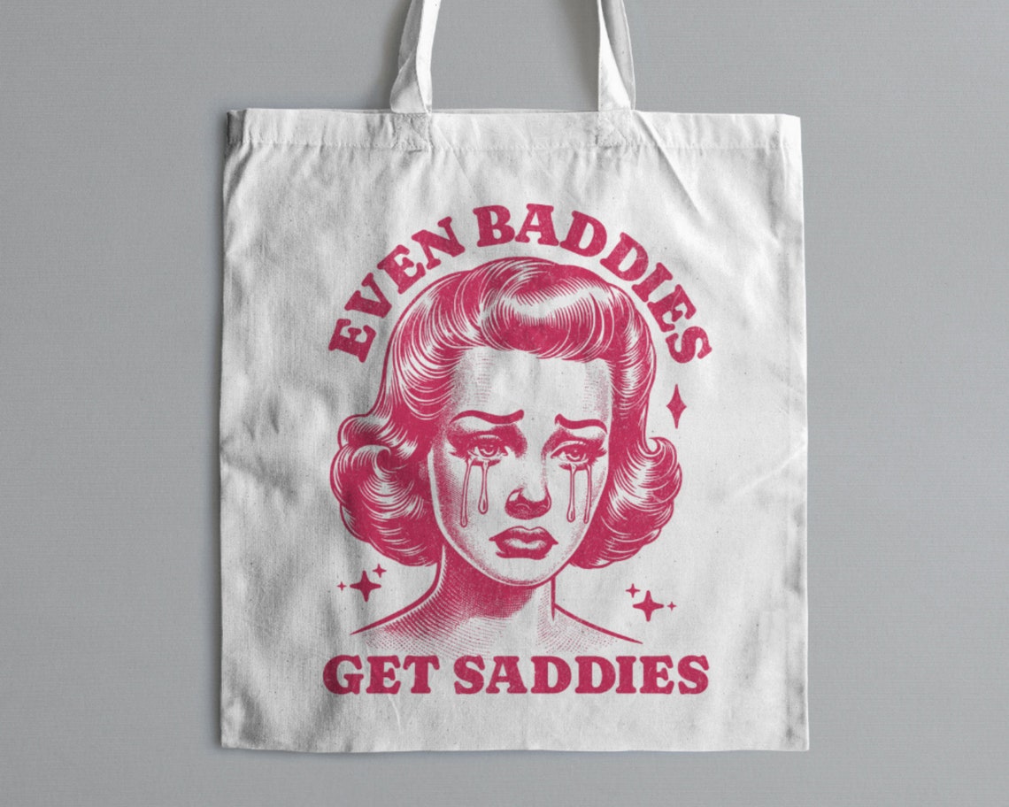 Even Baddies Get Saddies PNG, Funny Retro Sad Girl Housewife Graphic ...