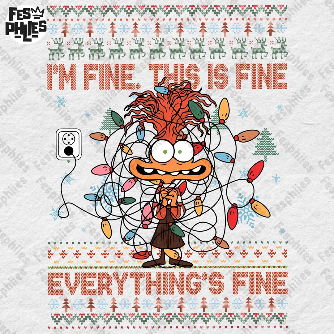 Im Fine This is Fine Everything is Fine Png, Christmas Mental Health ...