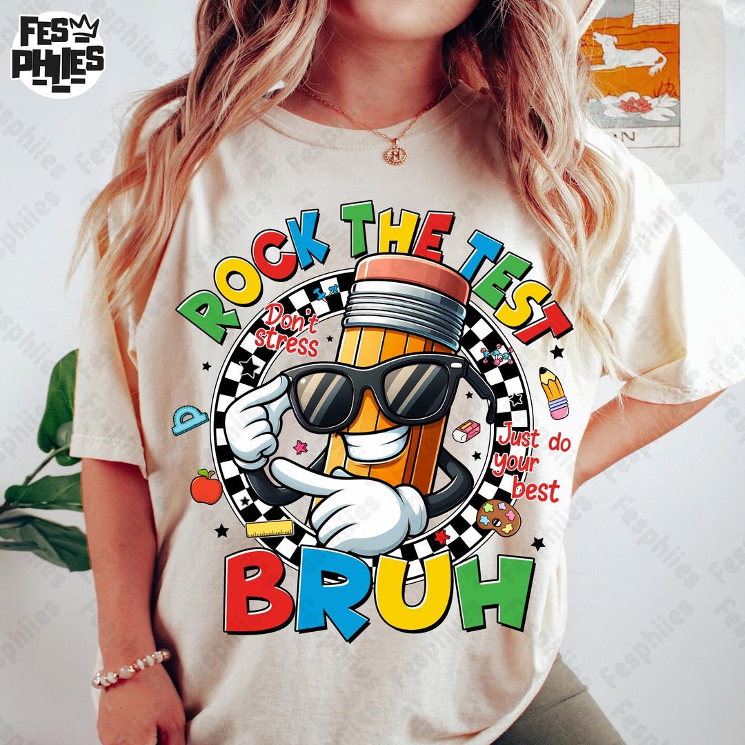Rock the Test Png, You Got This Png, Show Your Star Power Png, Bruh It ...