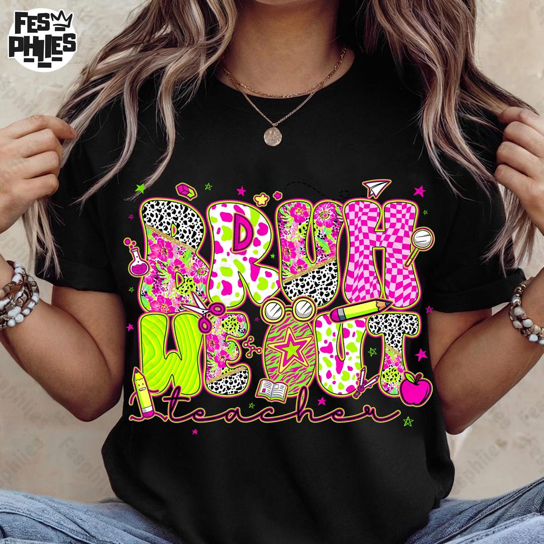Neon Pop Rock Bruh We Out Teacher Png, Last Day of School Png, Teacher ...