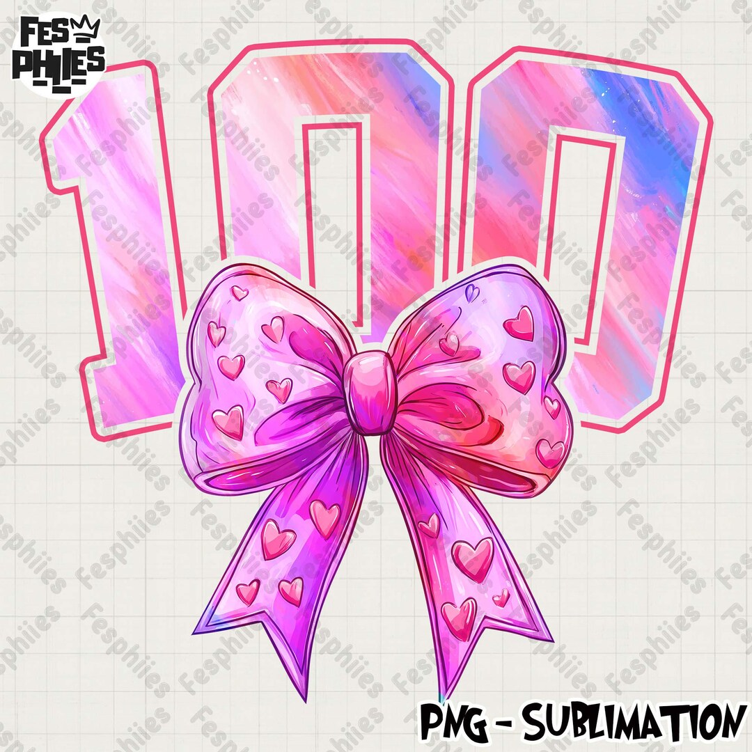 Coquette 100 Days of School Png, Coquette Teacher Bow Png, 100 of ...