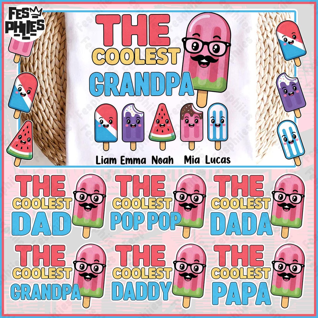 Personalized the Coolest Pop Papa Dad Png Bundle, Custom Popsicle With ...