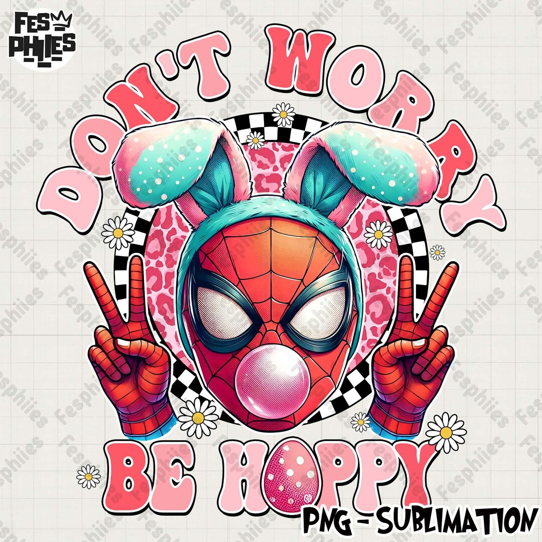 Dont Worry Be Hoppy Cartoon Easter Png, Spider Hero Character Bunny Png ...