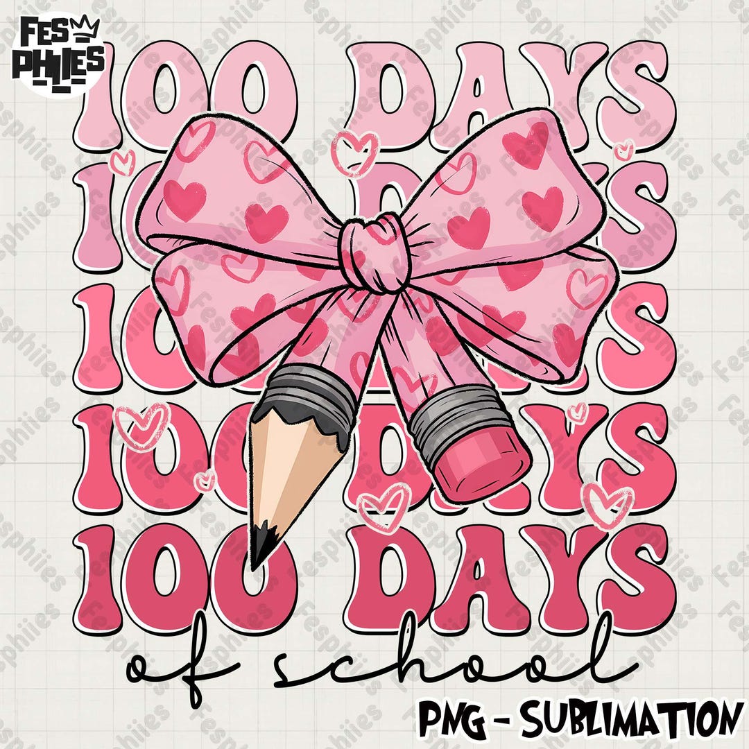 Coquette My Teacher Survived Png, 100 Days of Me Png, Teacher Png, 100 ...