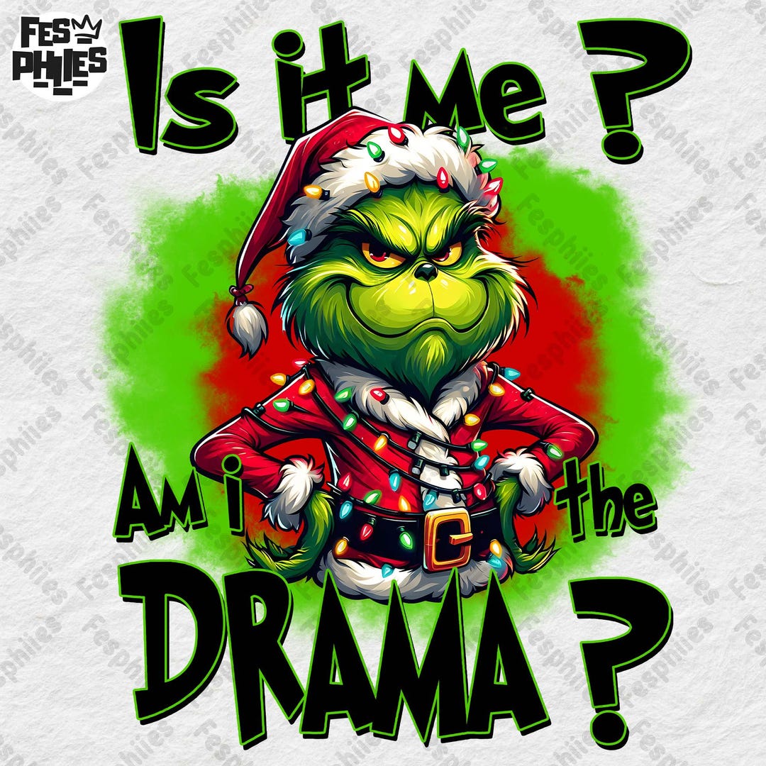 Christmas Green Character Png, Santa Hat Png, is It Me Am I the Drama ...