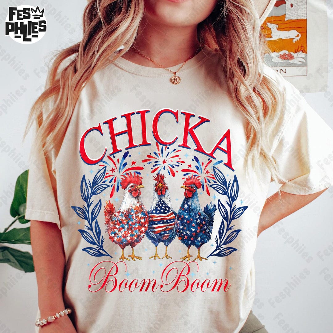 Funny Chicken 4th of July Png, Chicka Boom Boom Png, Usa Flag Png ...