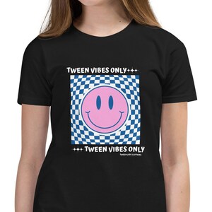Tween Vibes Only Tween T-shirt, T-shirts for Girls, Pre-teen Shirt ...