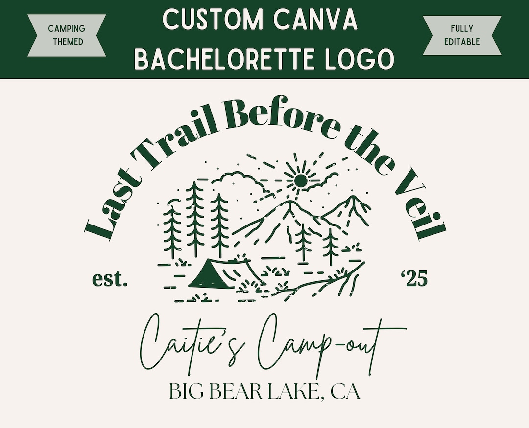 Editable Last Trail Before the Veil Bachelorette Party Logo, Custom Camp Bach Party Logo ...