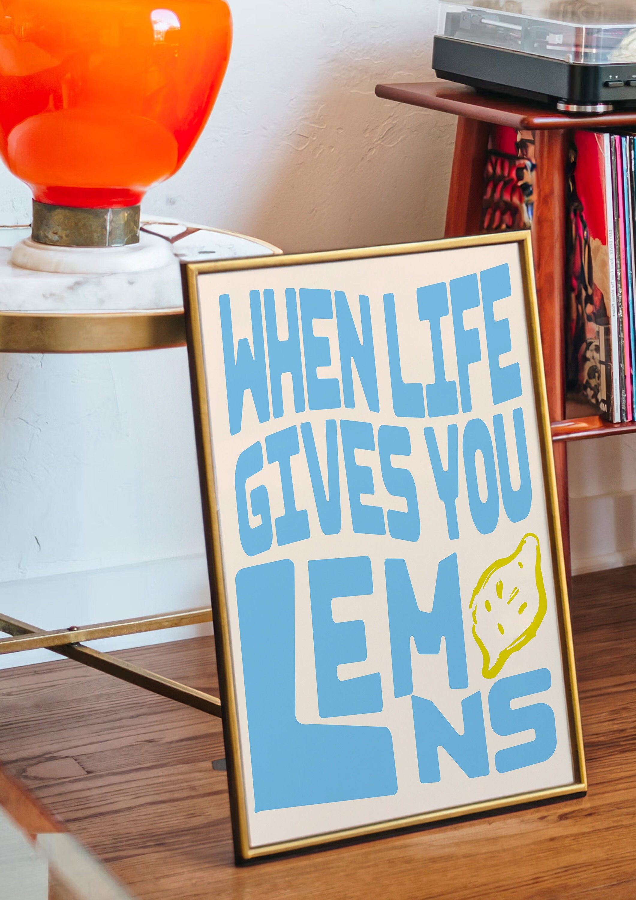 When Life Gives You Lemons Poster, Lemons Wall Decor, Lemons Quote ...