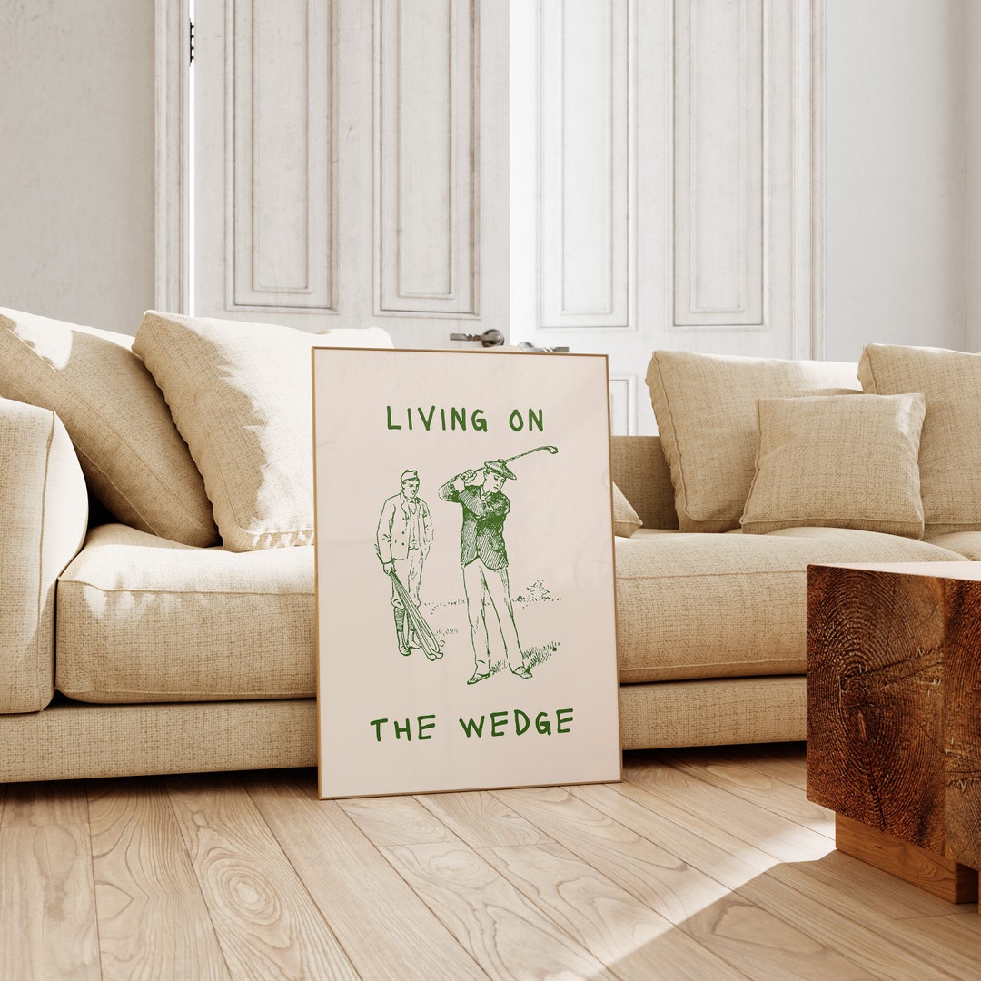 Vintage Golf Poster, Living on the Wedge Golf Print, Funny Golf Quote ...