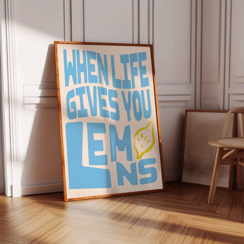 When Life Gives You Lemons Poster, Lemons Wall Decor, Lemons Quote ...