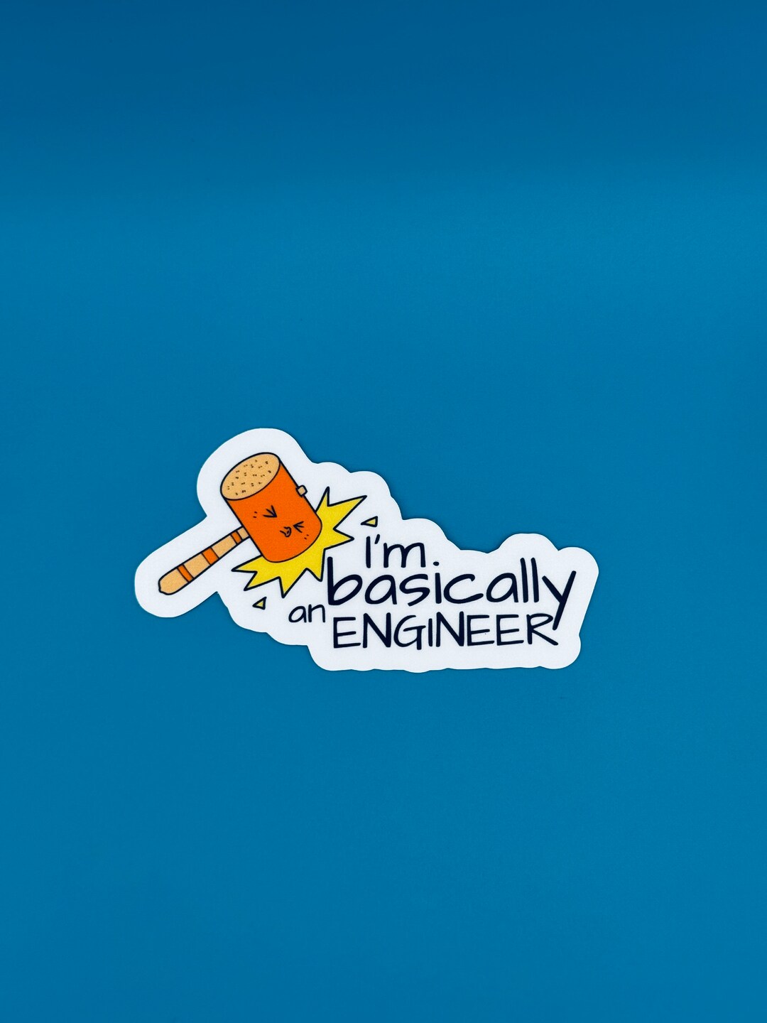 Basically an Engineer Sticker - Etsy
