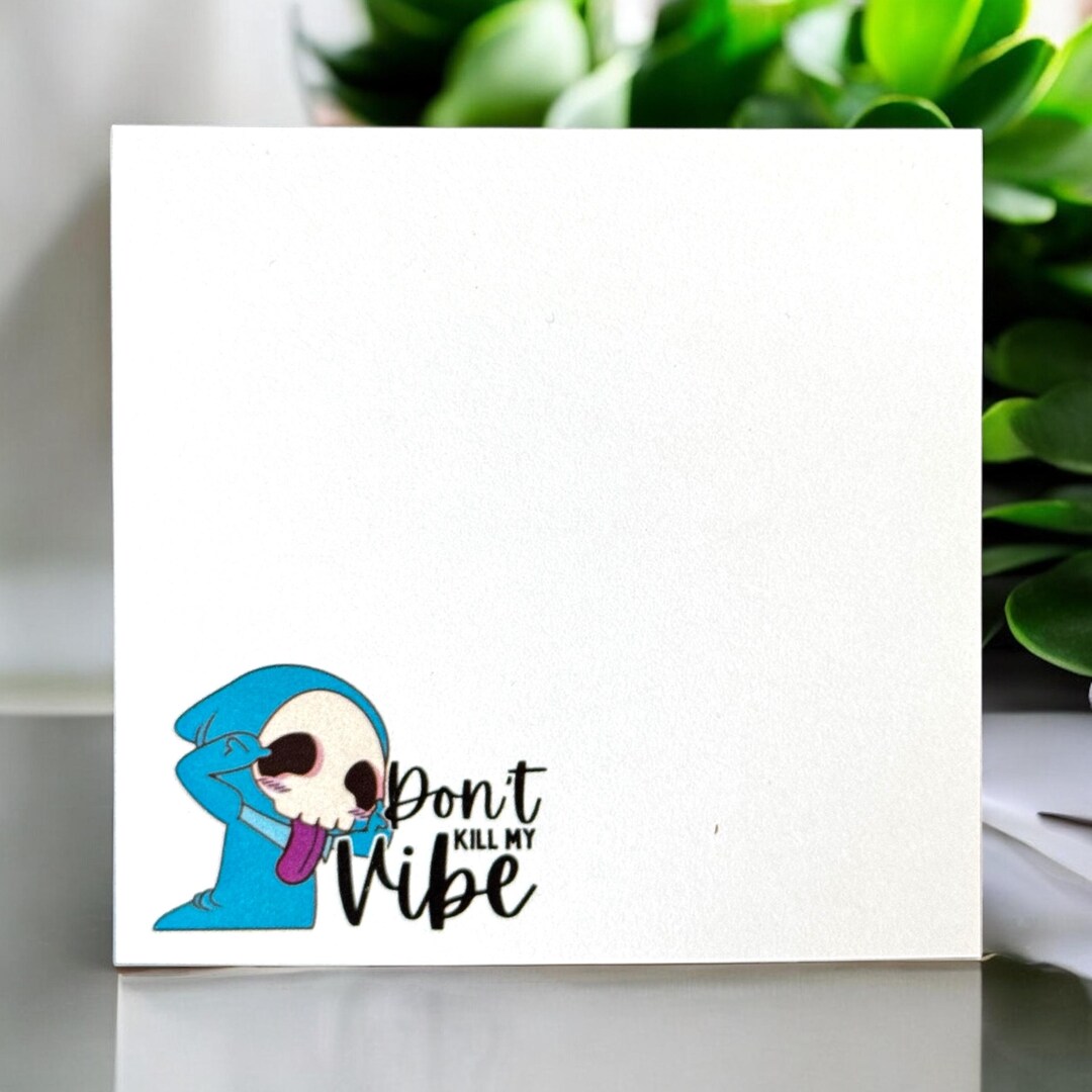 Don’t Kill My Vibe Post-it Notes - Etsy