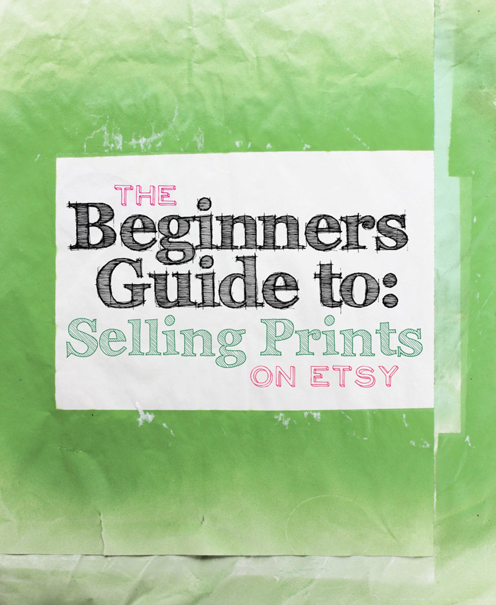The Beginners Guide To Selling Prints On Etsy Online For