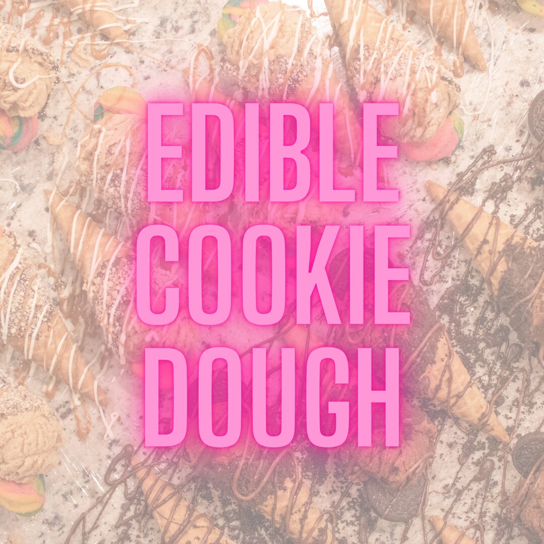 Best Edible Cookie Dough Recipe Etsy