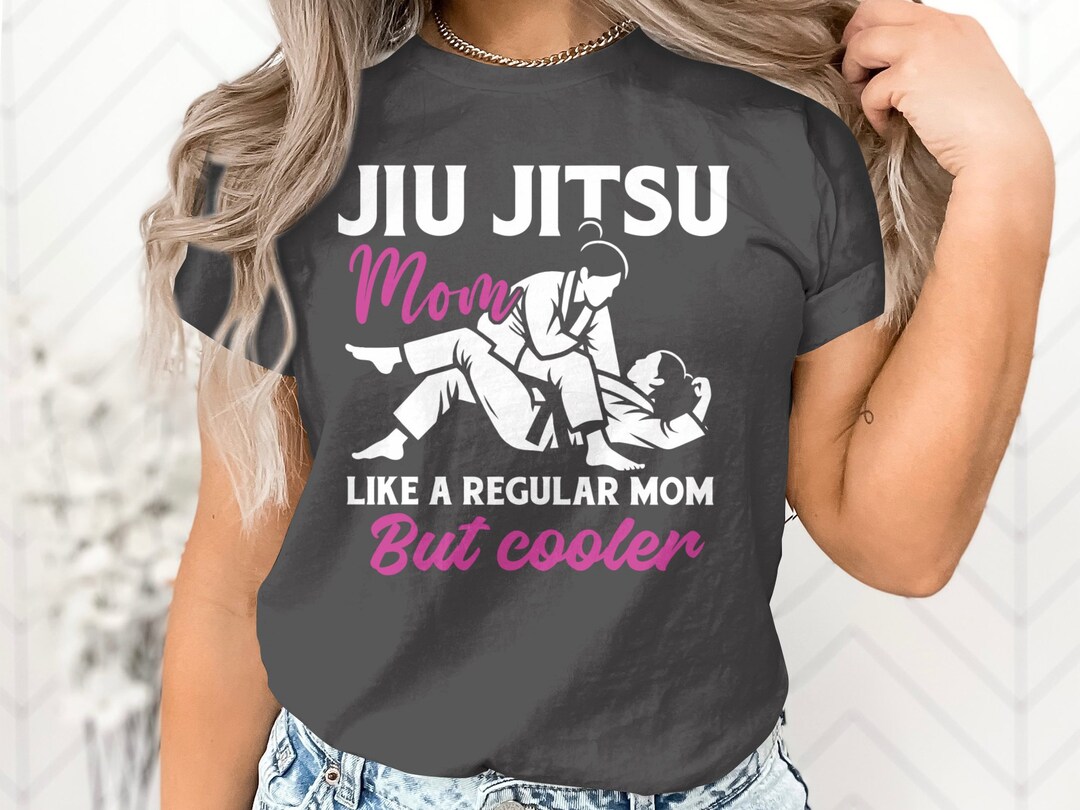 Jiu Jitsu Mom T-shirt Cool Martial Arts Mom Tee, Women's Jiu Jitsu ...