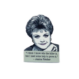 JESSICA FLETCHER Murder, She Wrote Mystery Quote Pin - Etsy