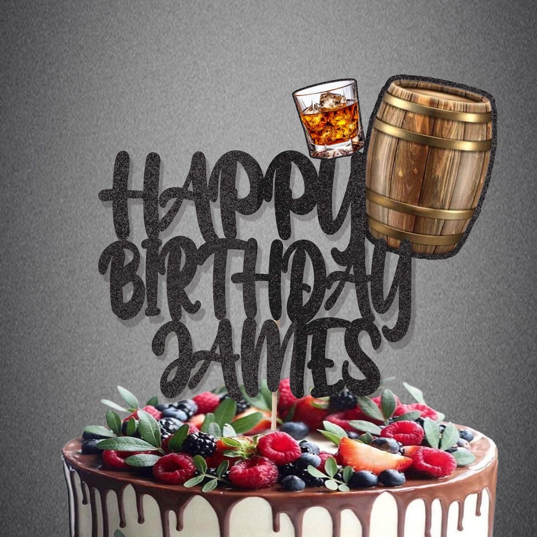 Whiskey Custom Cake Topper, Personalised Wiskey Barrel Cake Decoration ...