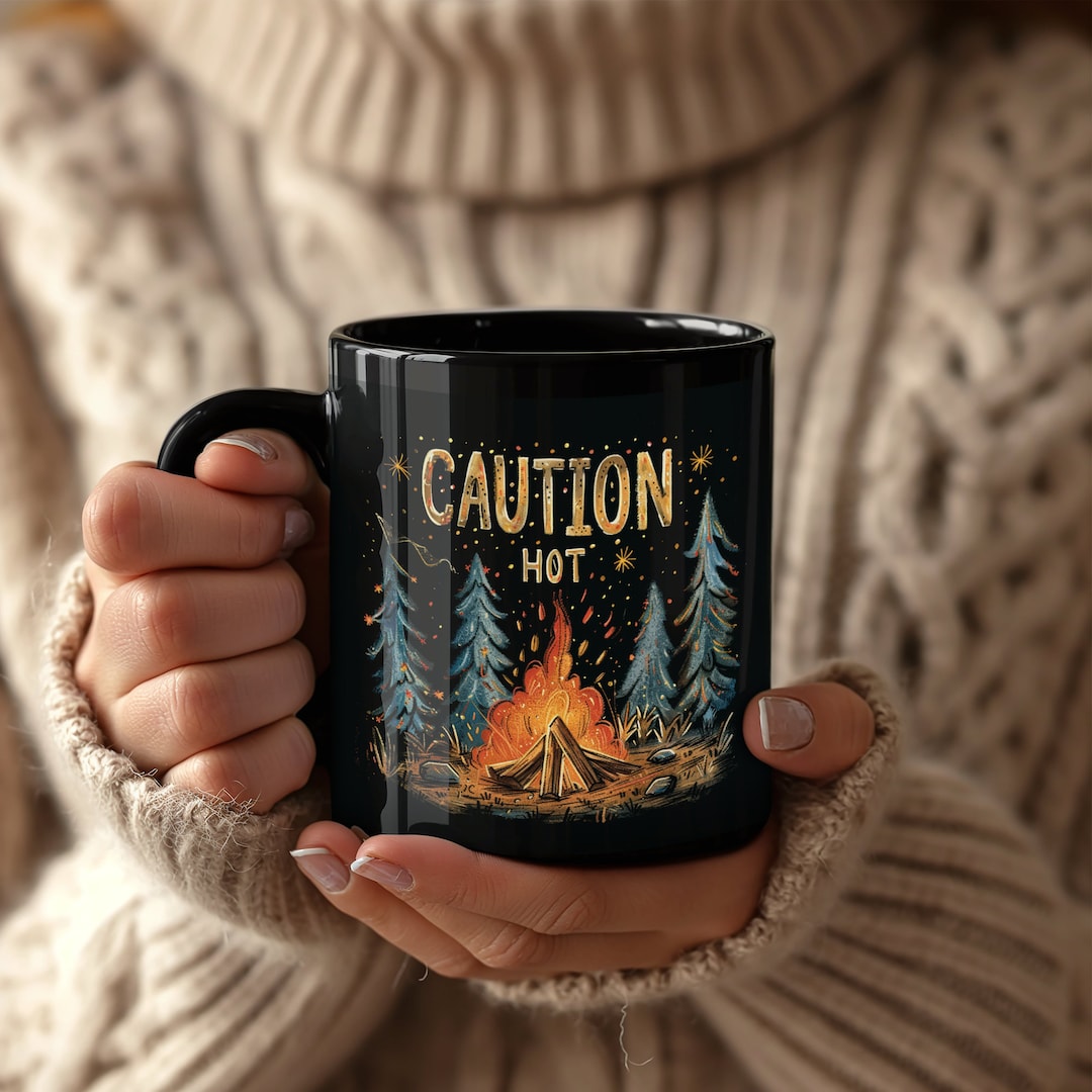 Caution Hot Coffee Mug: Campfire Design, Winter Warming Cup - Etsy