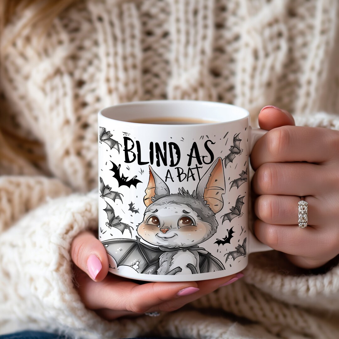 Funny Gift "blind as A Bat" Cheeky Rude Gift - Tea Mug for a Special ...
