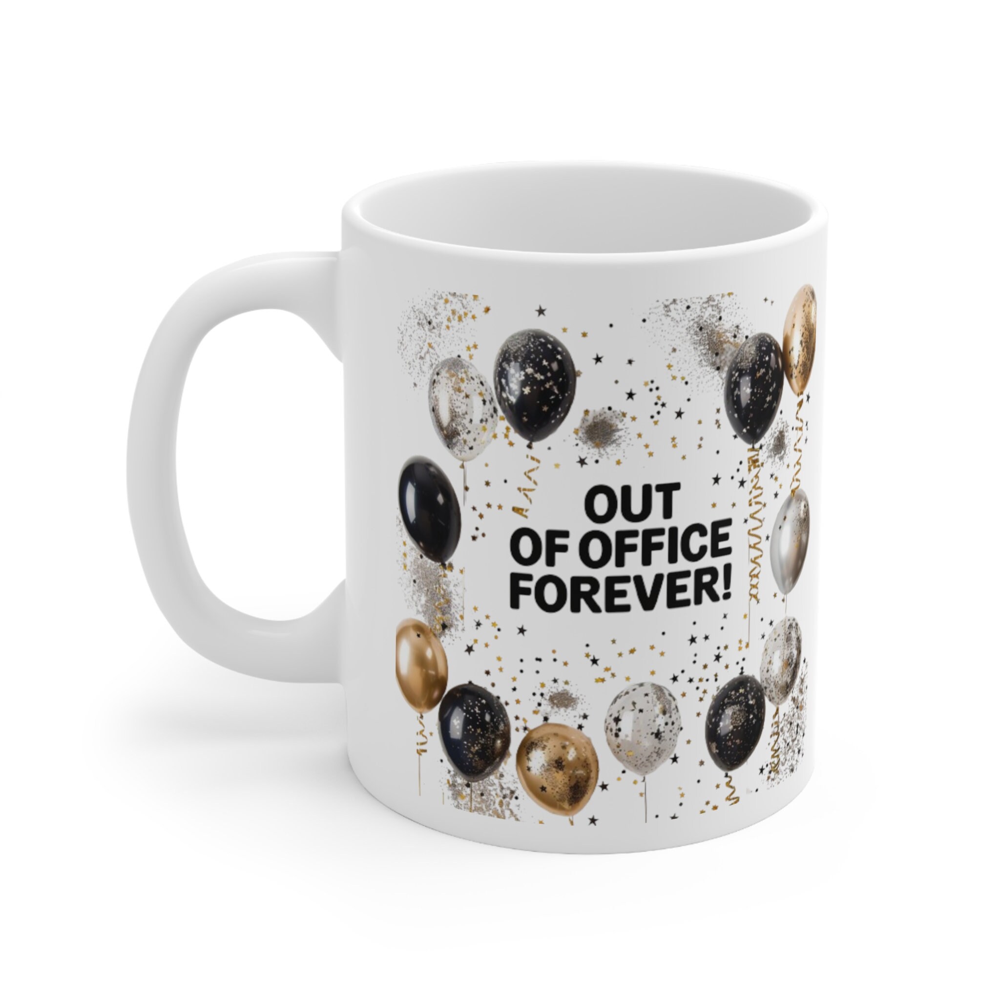 Out of Office Forever Mug: Funny Retirement Gift, Colleague Leaving ...