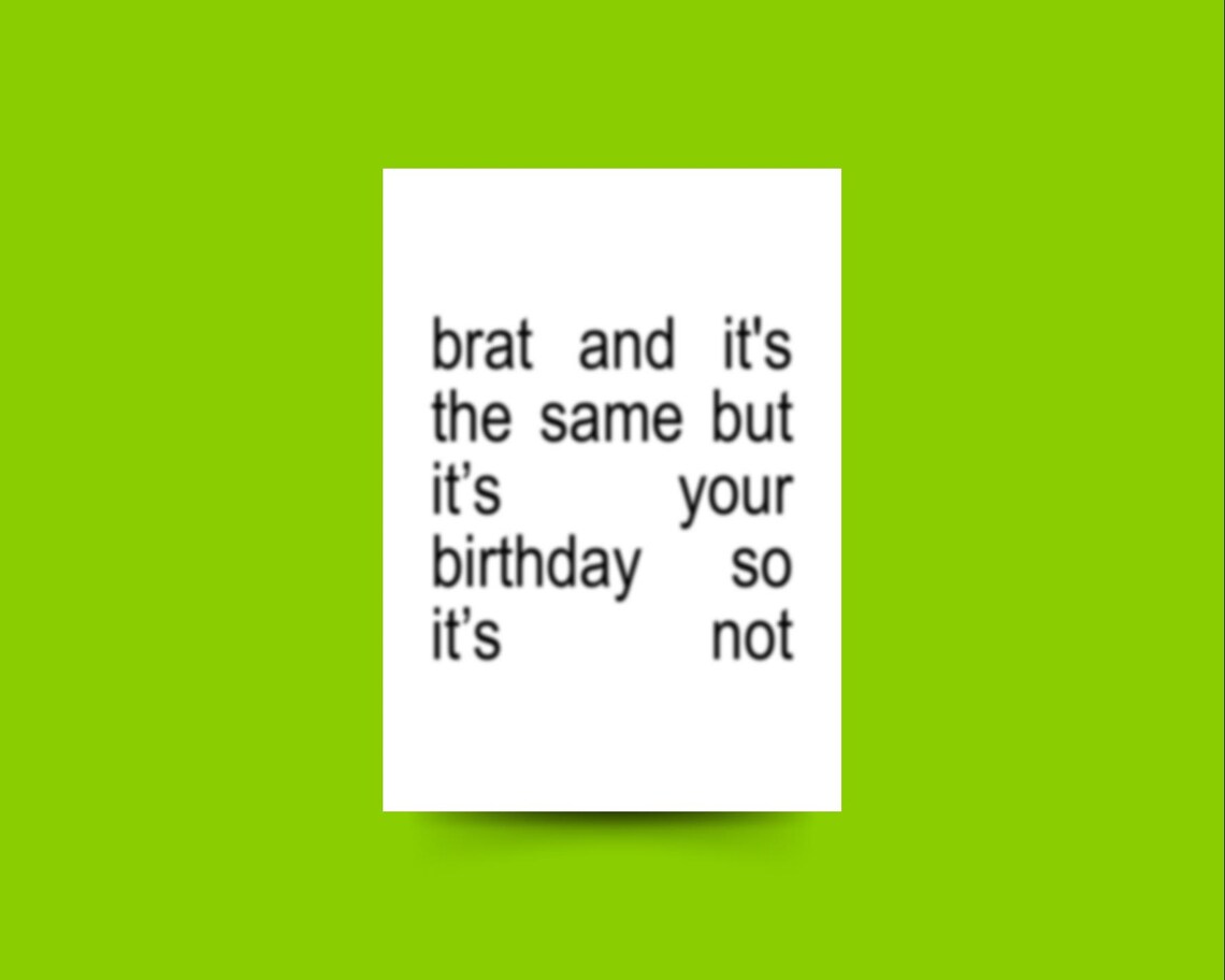 Brat Birthday Card - Printable Brat Birthday Card - Brat Birthday ...