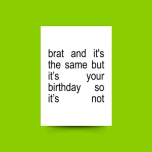 Brat Birthday Card - Printable Brat Birthday Card - Brat Birthday ...