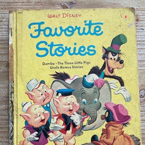 Walt Disney * Favorite Stories * Dumbo * the Three Little Pigs * A Big ...