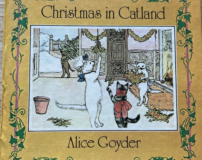 Christmas in Catland * Alice Goyder * Chatto & Windus * 1978 * Vintage ...