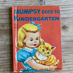 Mumpsy Goes to Kindergarten * Junior Elf Book * Louise Lawrence Devine ...