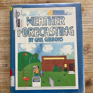 Weather Forecasting * Gail Gibbons * Four Winds Press * 1987 * Vintage ...