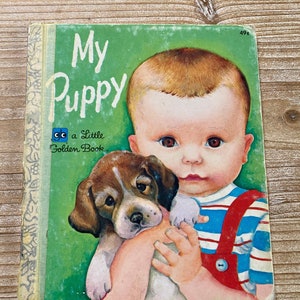 My Puppy * A Little Golden Book * Patsy Scarry * Eloise Wilkin ...