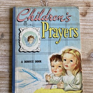 Childrens Prayers A Bonnie Book Peter David Samuel Lowe Company 1956 ...