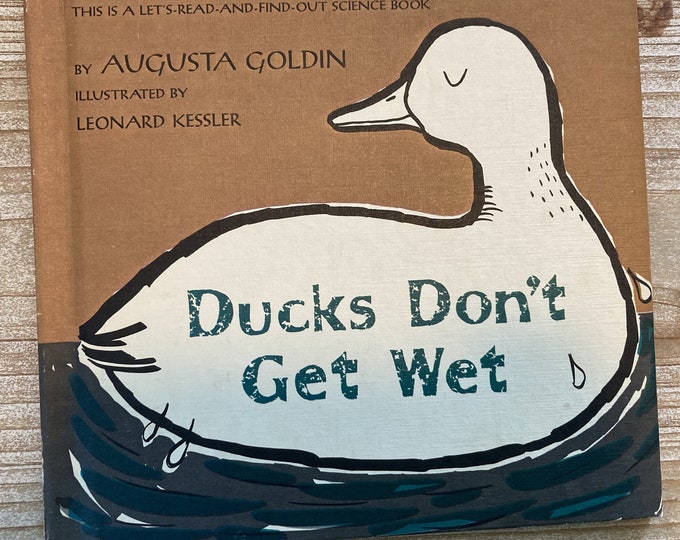 Ducks Don’t Get Wet * Let’s Read and Find Out Science Book * Augusta ...